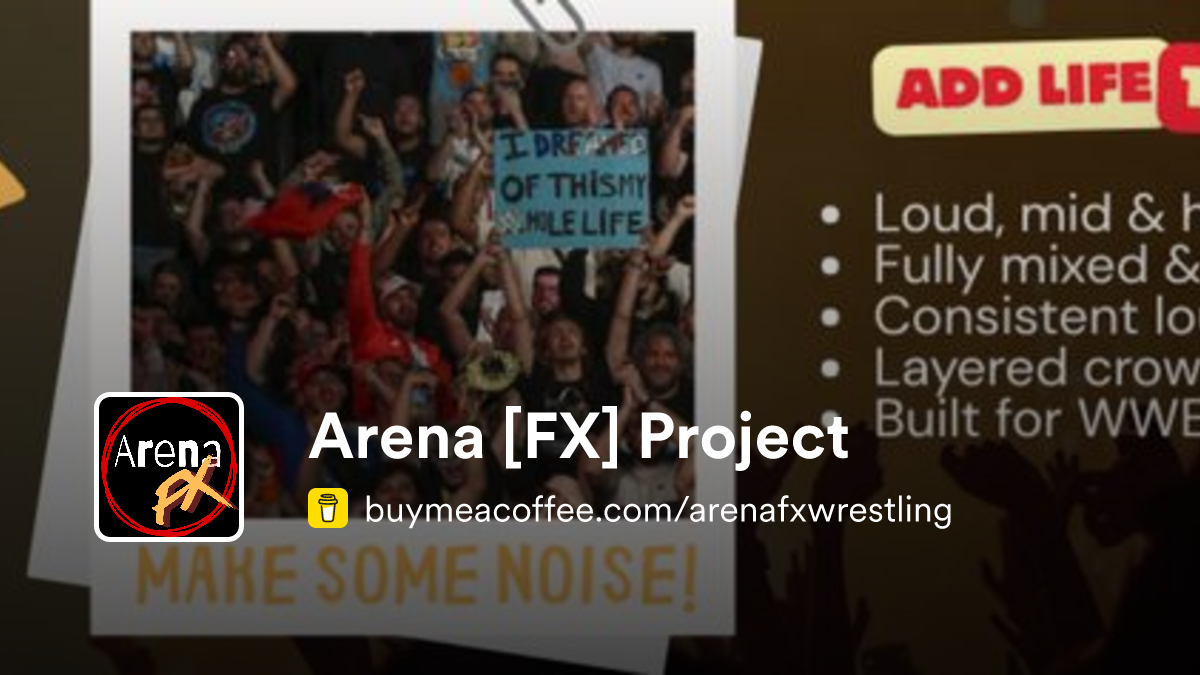 Arena [FX] Project is Custom audience sound files for WWE 2K that bring ...