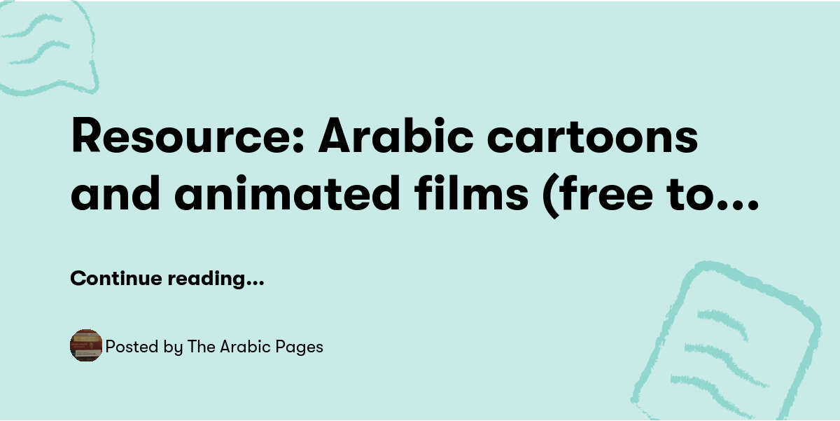Resource: Arabic cartoons and animated films (free to watch!) — The ...