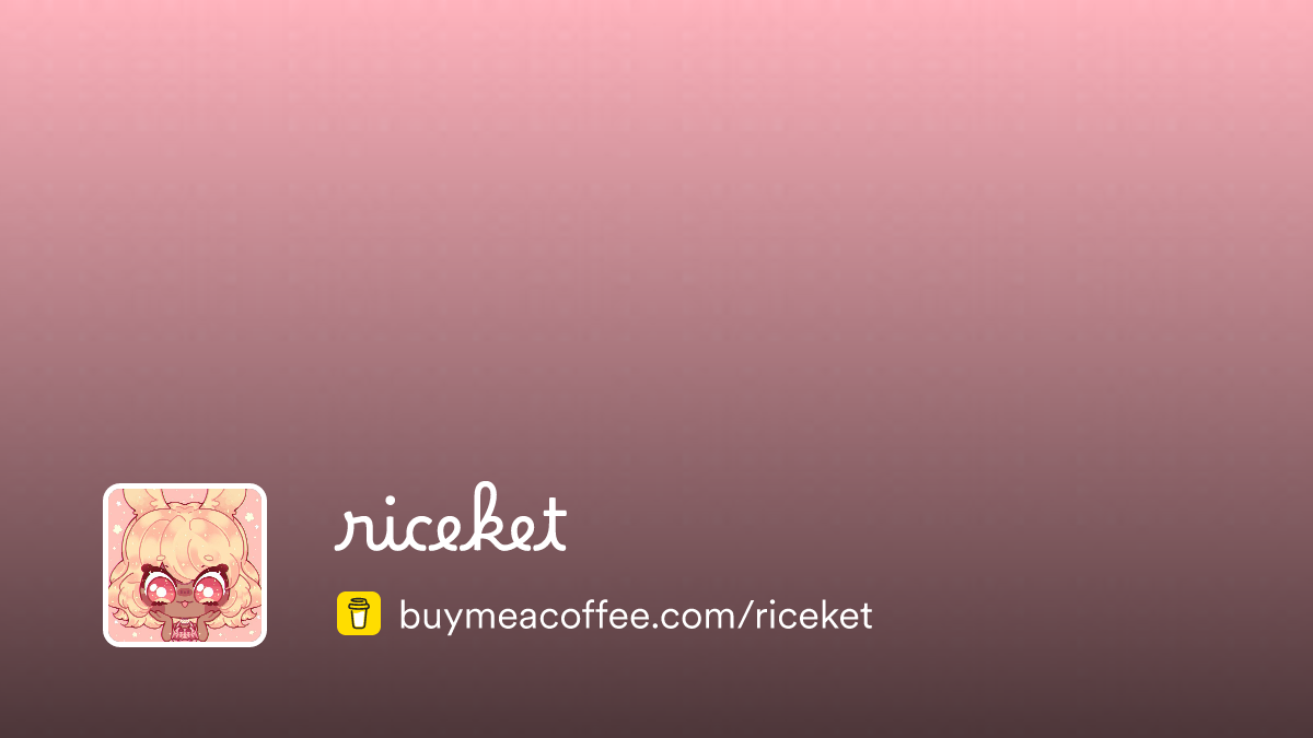 riceket's Shop | Buy Me a Coffee - Buymeacoffee