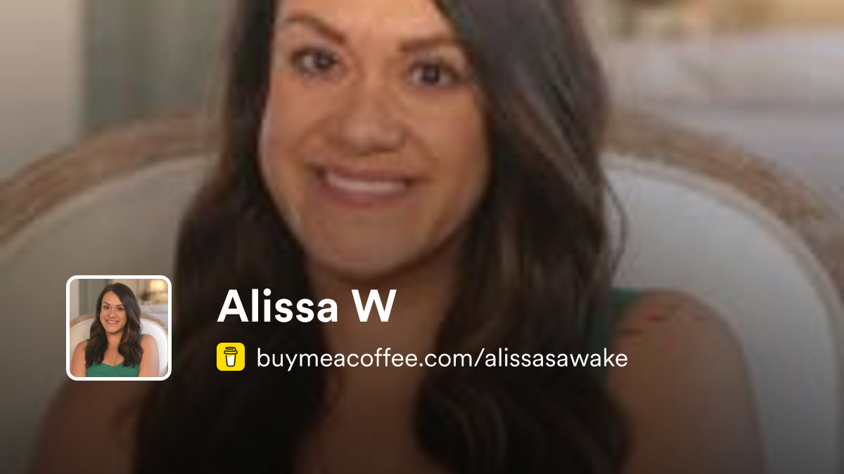 Alissa W is creating YouTube videos and podcasts - Buymeacoffee