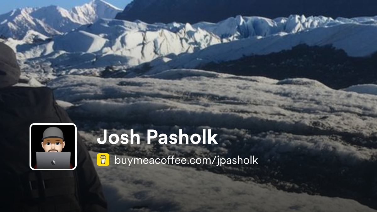 Gallery | Josh Pasholk - Buymeacoffee