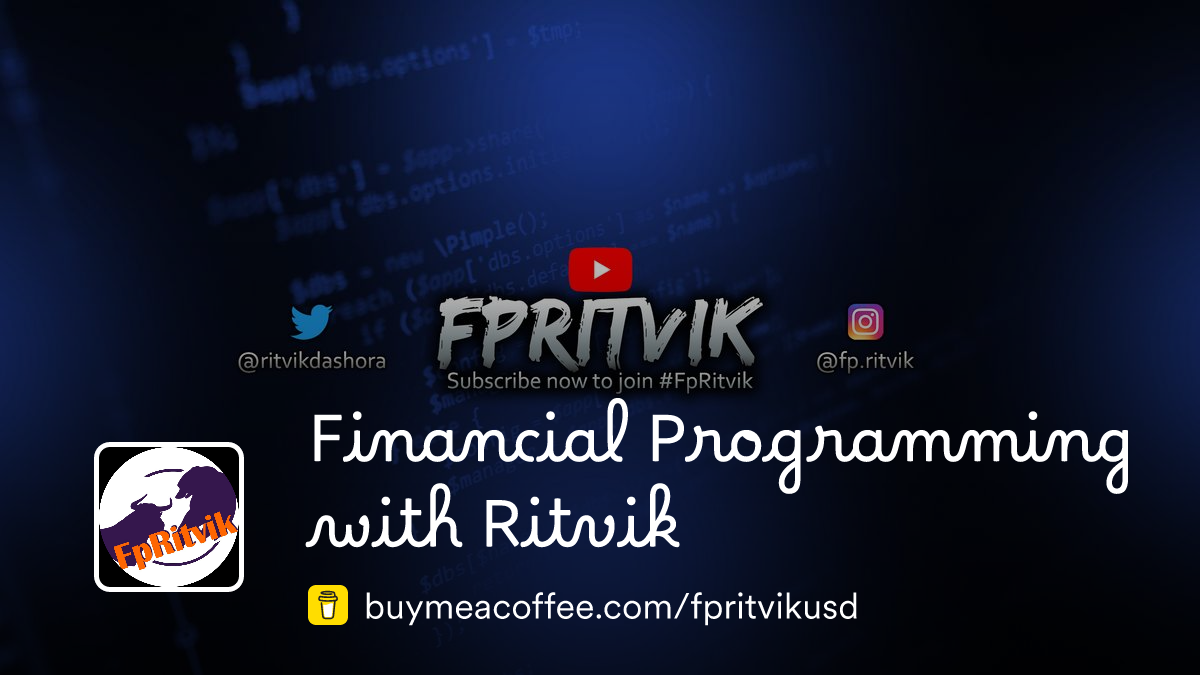 Financial Programming with Ritvik is creating videos on Financial Programming using Python ...