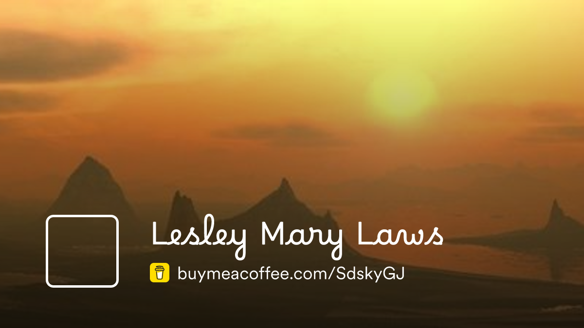 Lesley Mary Laws is A weaver of stories to open the imagination ...