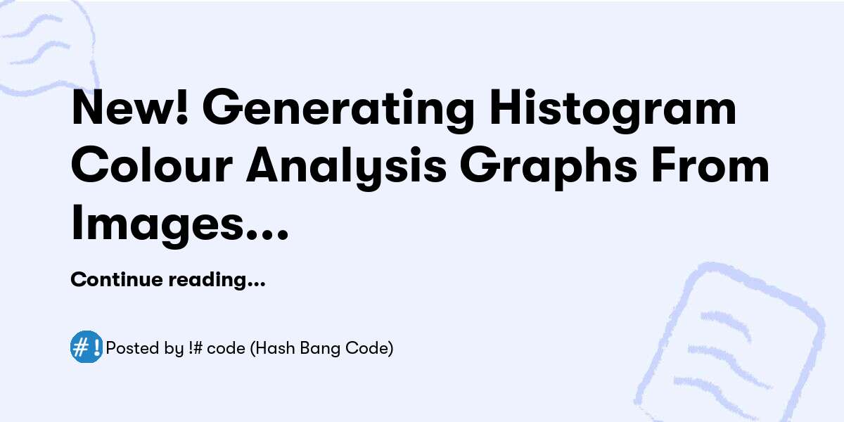 New Generating Histogram Colour Analysis Graphs From Images In Php — Code Hash Bang Code