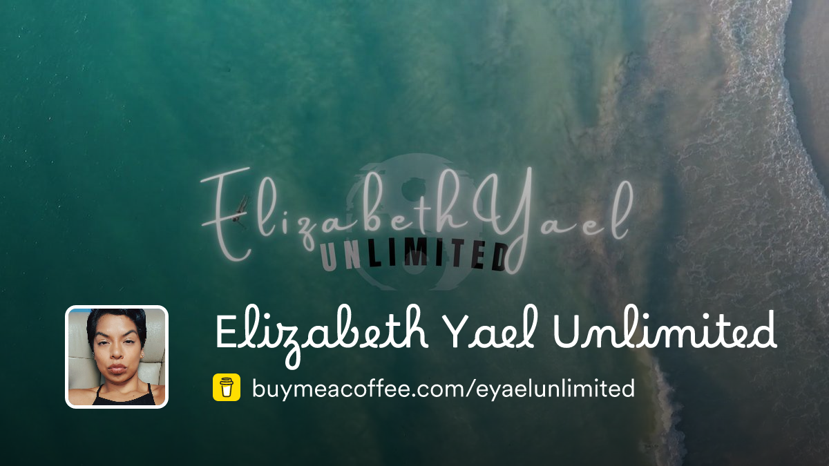 Elizabeth Yael Unlimited is Visual Artist, Spoken Word, & Modern Day ...