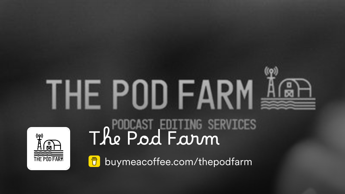 The Pod Farm is editing podcasts, and sharing podcasting tutorials and ...