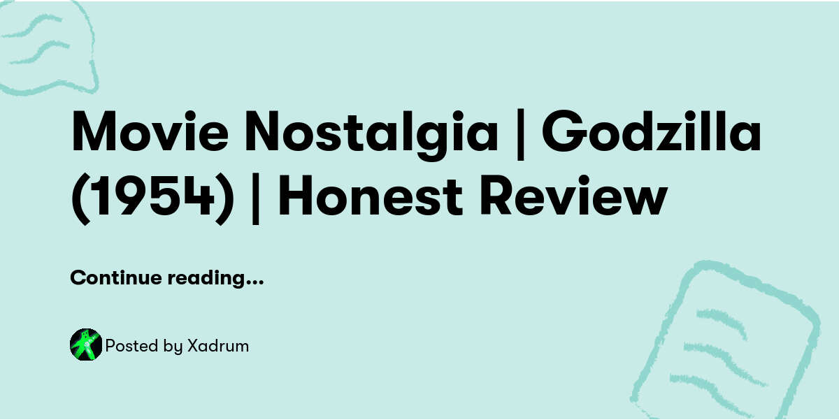Movie Nostalgia | Godzilla (1954) | Honest Review — Xadrum - Buymeacoffee