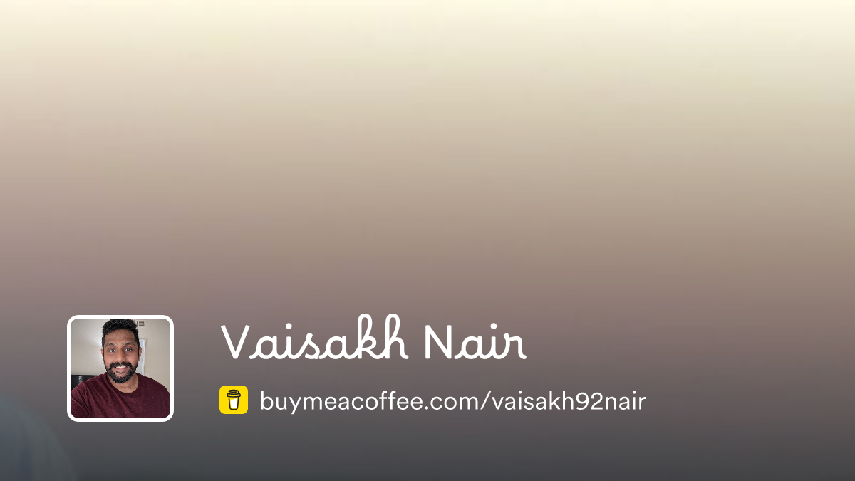 Vaisakh Nair is Vocalist - Buymeacoffee