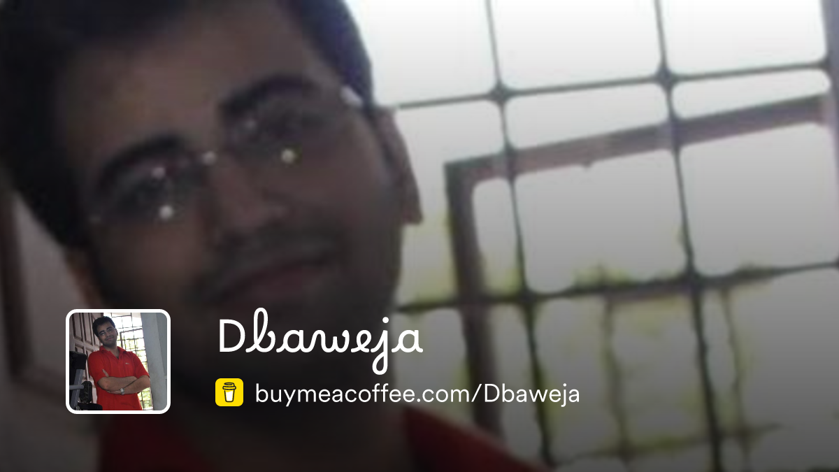 Dbaweja - Buymeacoffee
