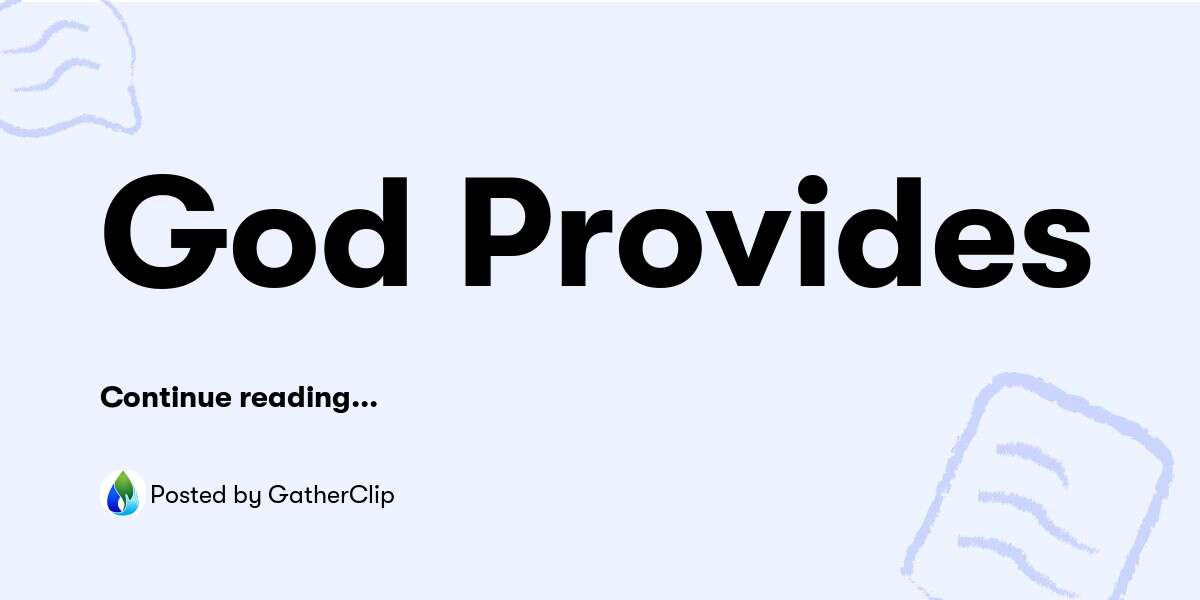 God Provides — GatherClip - Buymeacoffee
