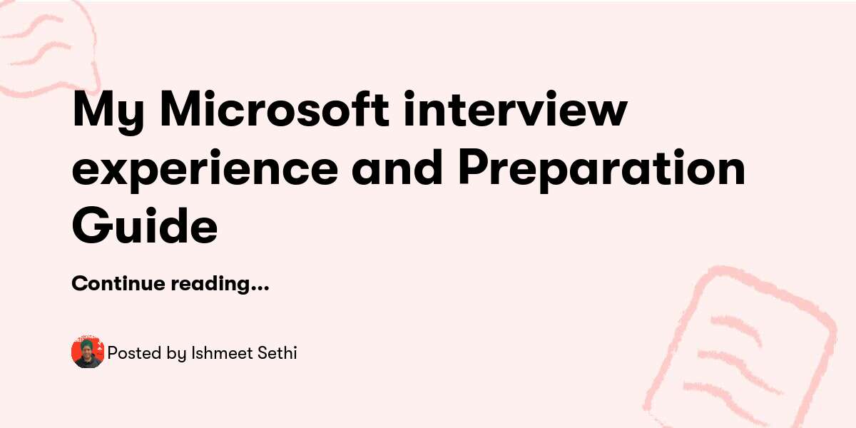 My Microsoft interview experience and Preparation Guide — Ishmeet Sethi - Buymeacoffee