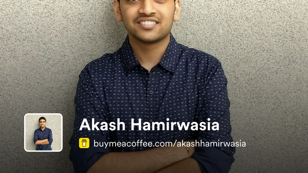 Akash Hamirwasia is building open source software - Buymeacoffee