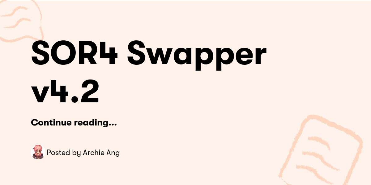 SOR4 Swapper v4.2 — Archie Ang - Buymeacoffee