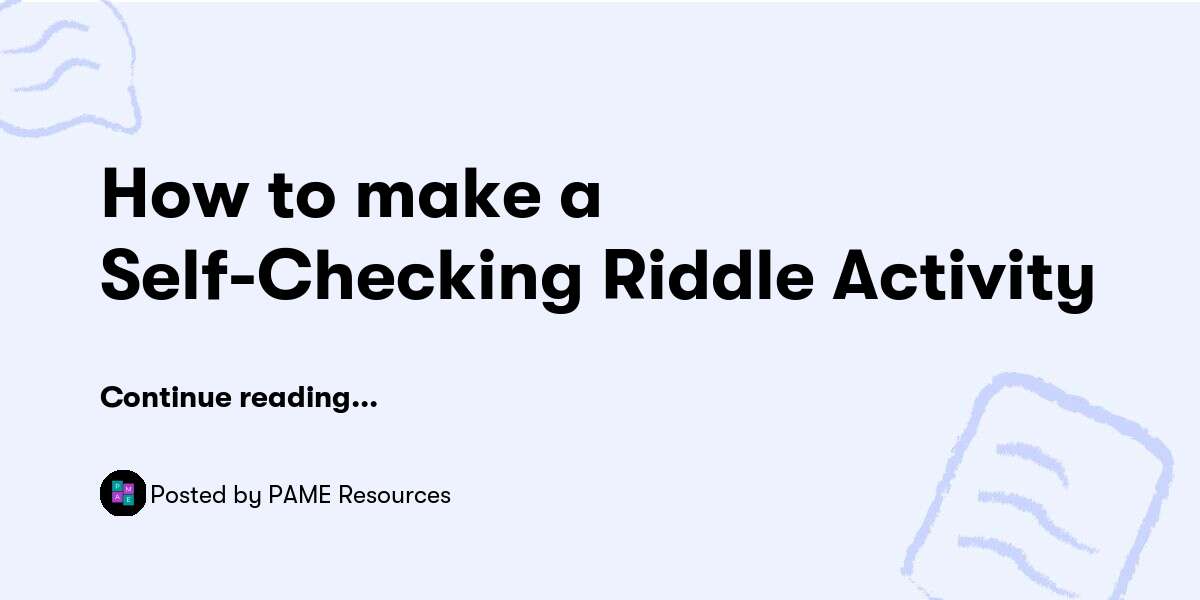 How to make a Self-Checking Riddle Activity — PAME Resources - Buymeacoffee