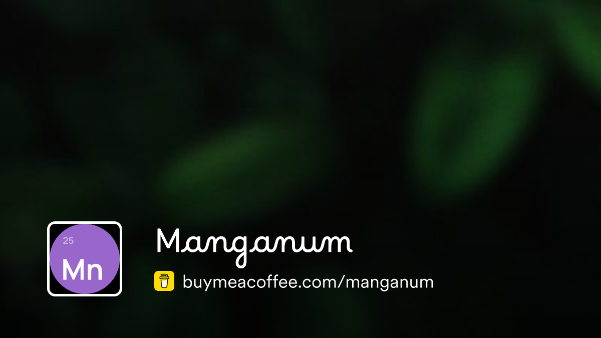 Manganum is your favorite Chrome extension 😍 - Buymeacoffee