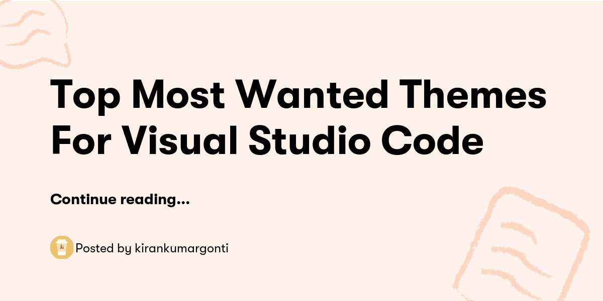 Top Most Wanted Themes For Visual Studio Code — kirankumargonti ...