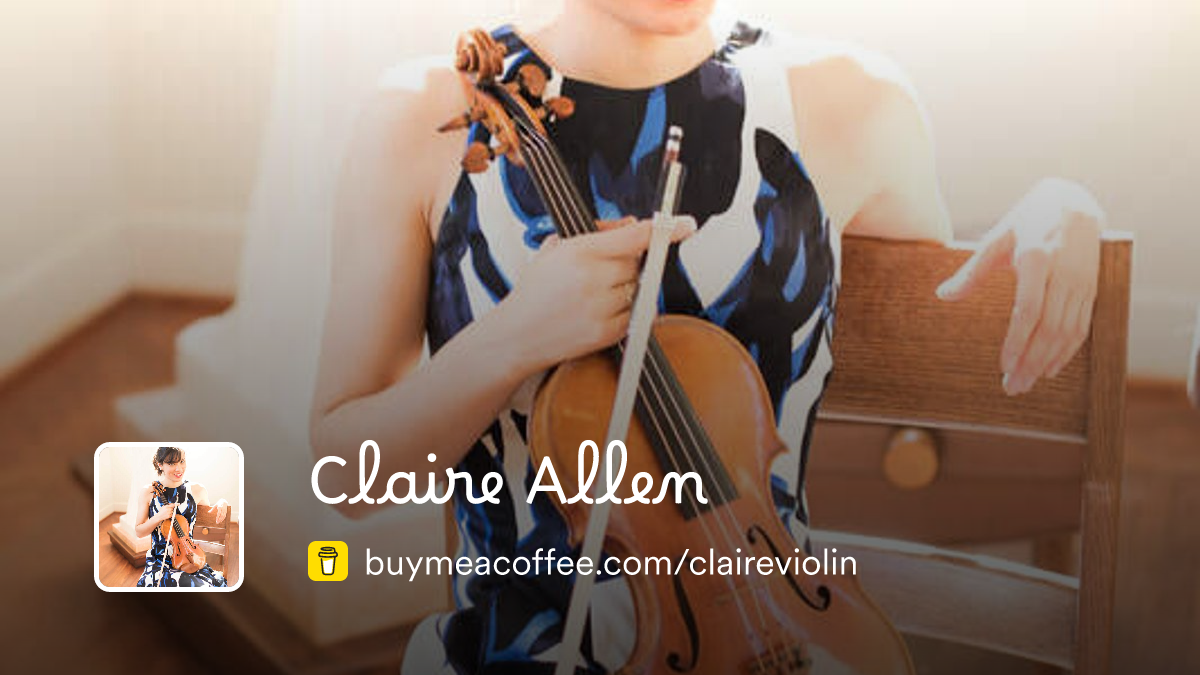 Claire Allen is creating meaningful performance experiences & violin ...