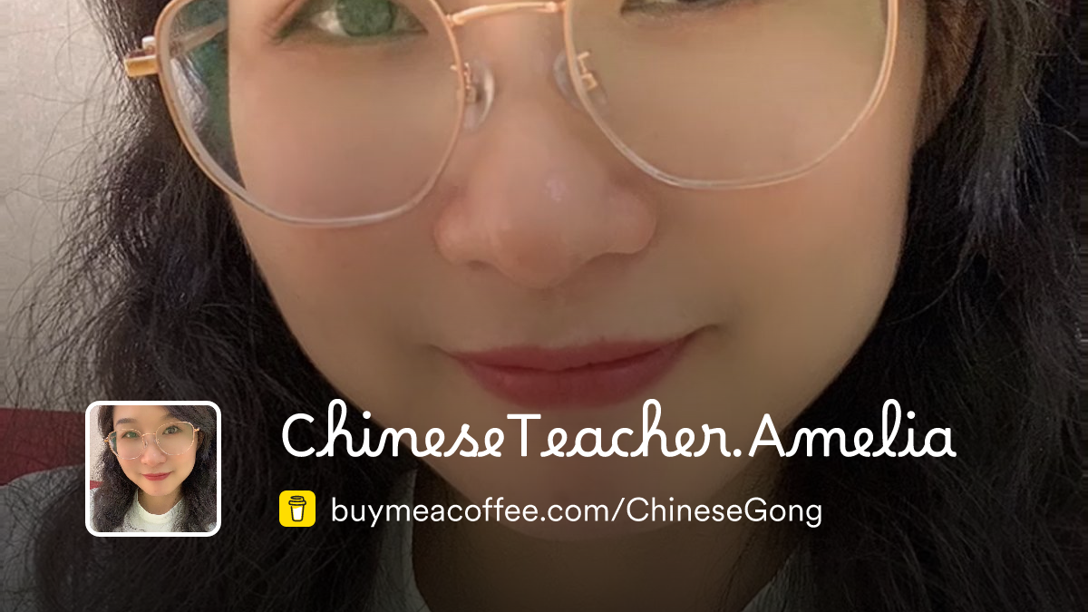 ChineseTeacher.Amelia is Videos of learning Chinese - Buymeacoffee