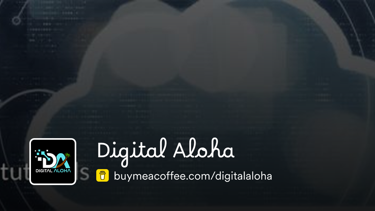 Digital Aloha is creating comprehensive tech tutorials mainly on ...