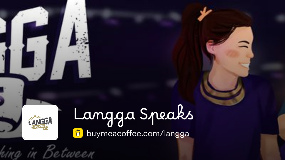 Langga Speaks is spreading God's joy and love through podcasting - Buymeacoffee