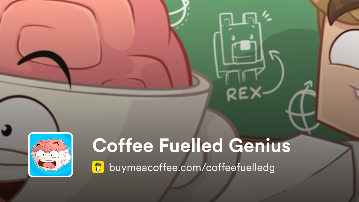 Coffee Fuelled Genius is a Minecraft YouTuber - Buymeacoffee