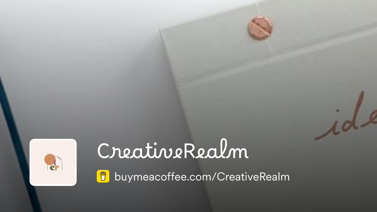 CreativeRealm is A safe and productive space for creatives and small business owners. - Buymeacoffee