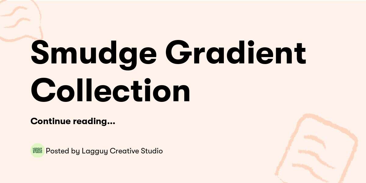 Smudge Gradient Collection — Lagguy Creative Studio - Buymeacoffee