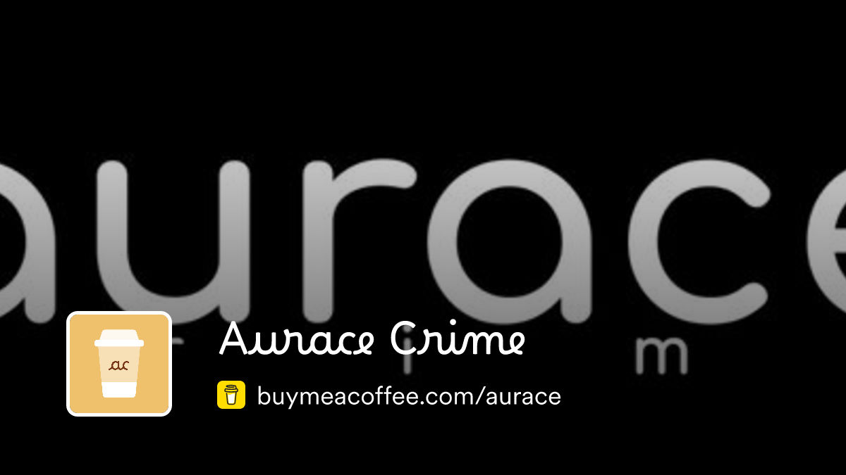 Aurace Crime is creating 1 hour long YouTube true crime videos ...