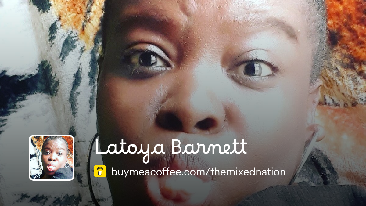 Latoya Barnett is contents filled with laughter fun and learning to be ...