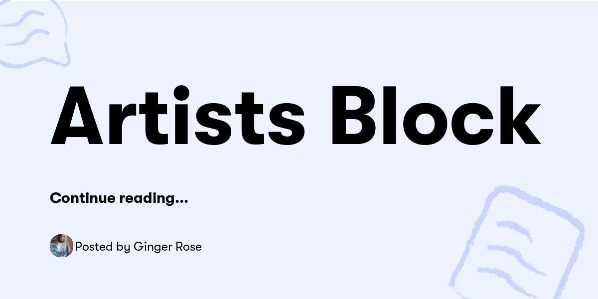 Artists Block — Ginger Rose - Buymeacoffee