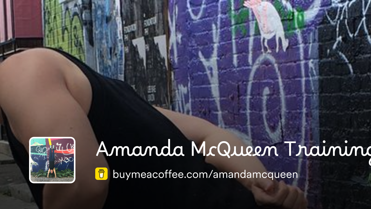 Amanda McQueen Training is building accessible fitness programs. - Buymeacoffee