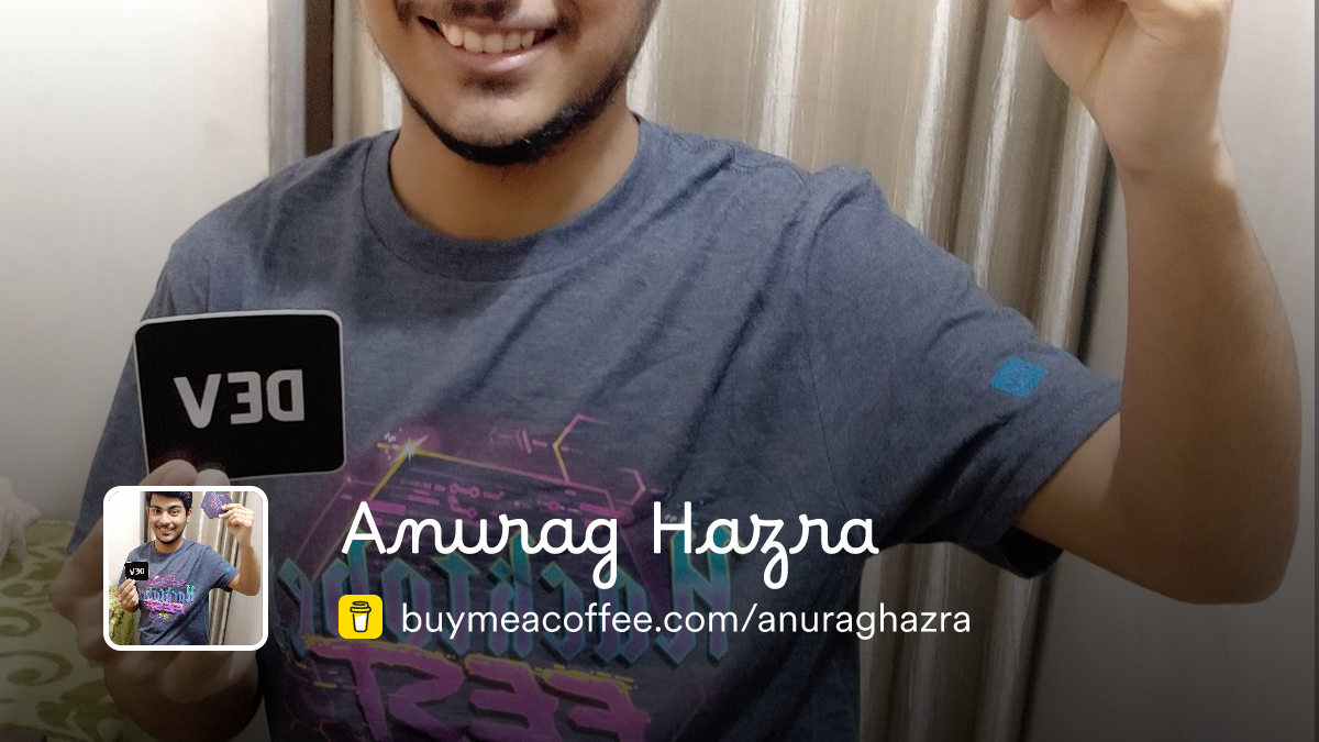 Anurag Hazra is building the web - Buymeacoffee