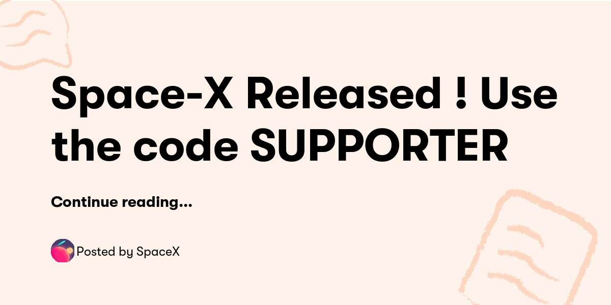 Space-X Released ! Use the code SUPPORTER — SpaceX - Buymeacoffee