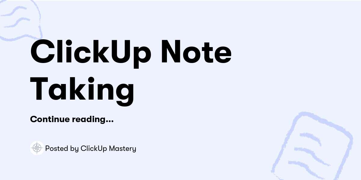 ClickUp Note Taking — ClickUp Mastery - Buymeacoffee