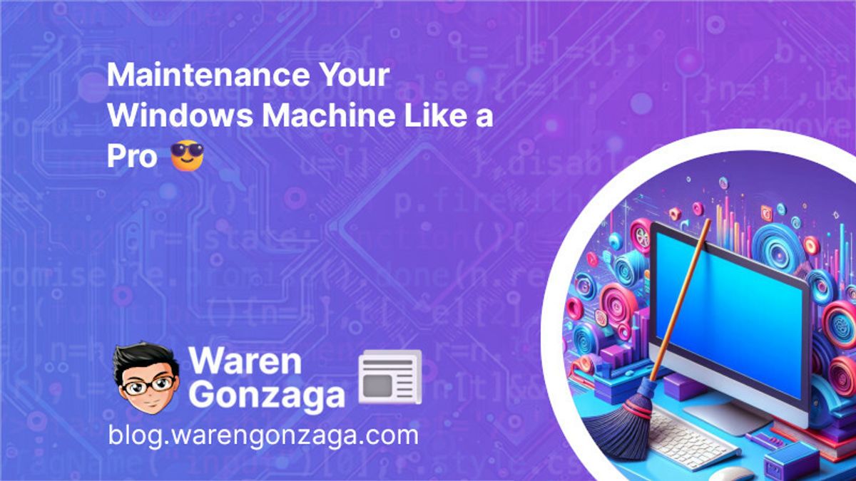 Free and open-source Windows machine cleaner! — Waren Gonzaga ...