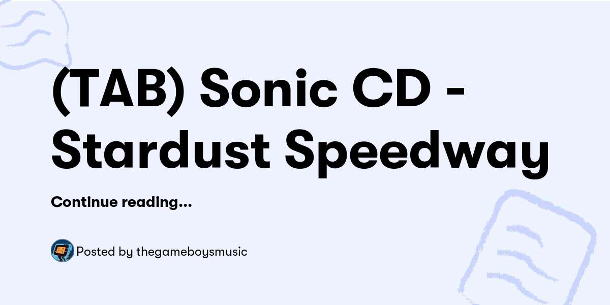 (TAB) Sonic CD - Stardust Speedway — thegameboysmusic - Buymeacoffee