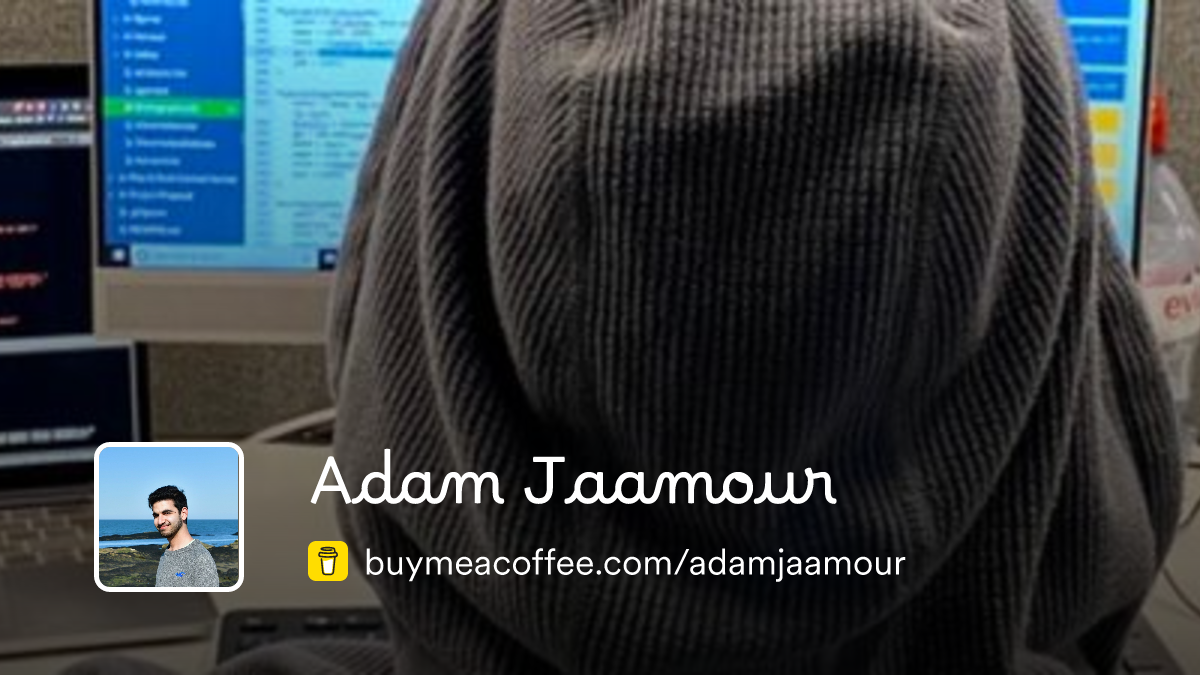 Adam Jaamour is coding up software - Buymeacoffee
