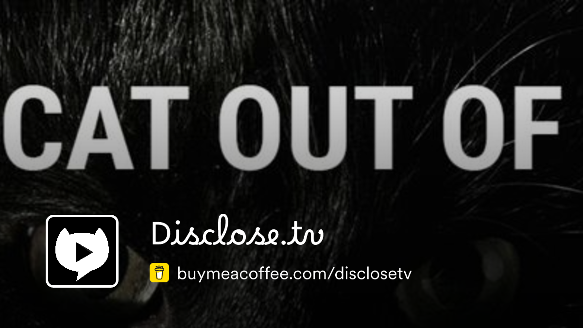 Disclose.tv is observing how world events unfold in the grand theater ...