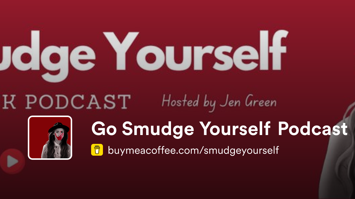 Go Smudge Yourself Podcast is The LandBack Podcast focused on serving ...