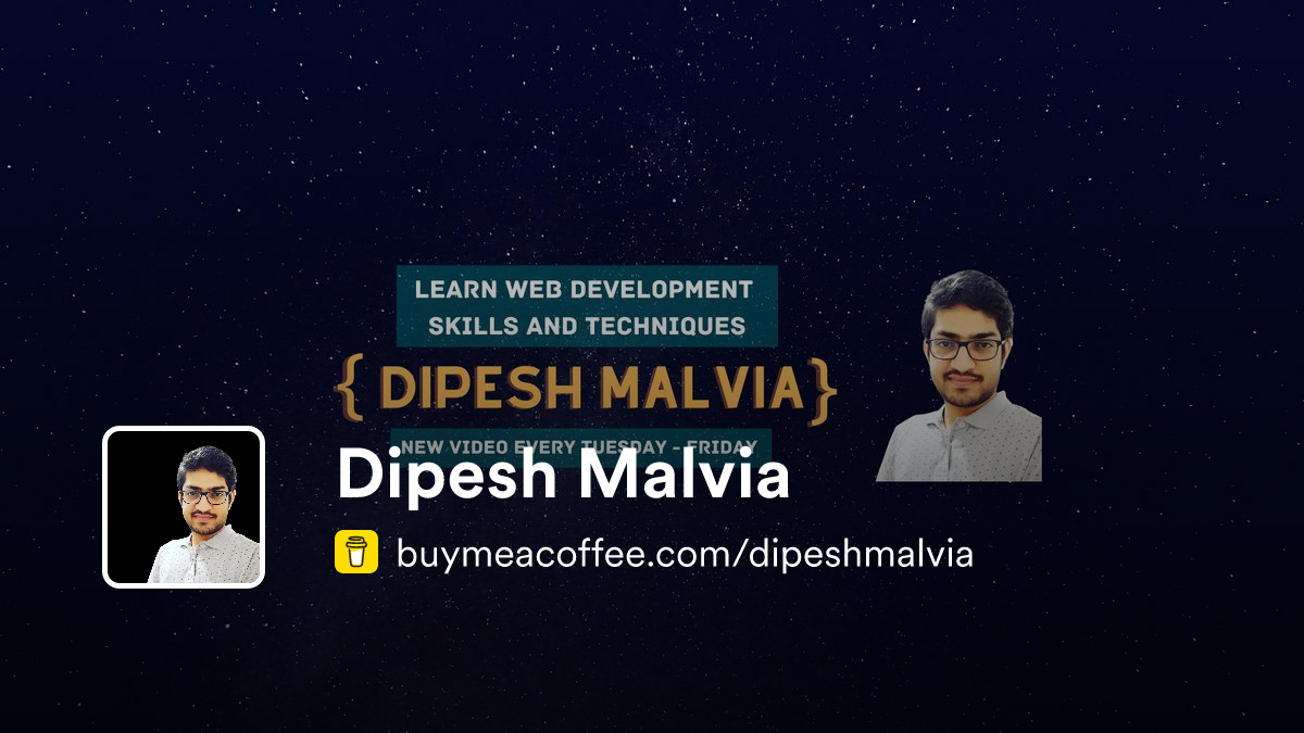 Dipesh Malvia is making web development easy with tutorials and crash courses for free ...
