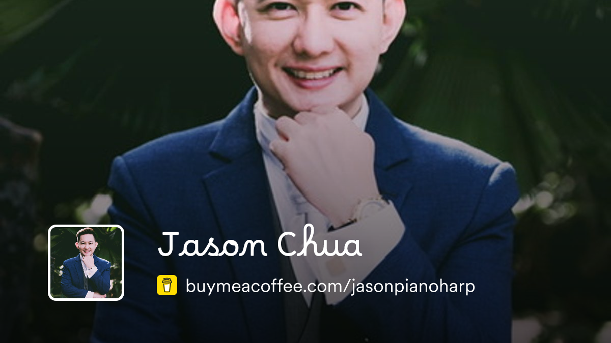 Jason Chua is Performing piano/harp - Buymeacoffee