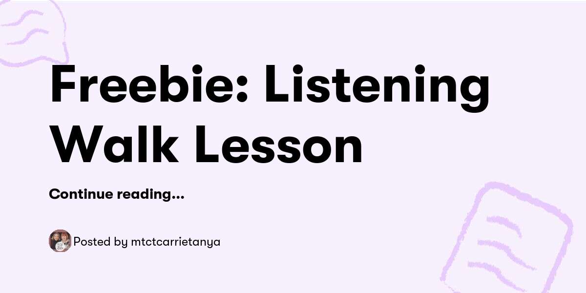 Freebie: Listening Walk Lesson — mtctcarrietanya - Buymeacoffee