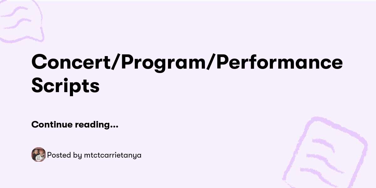 Concert/Program/Performance Scripts — mtctcarrietanya - Buymeacoffee