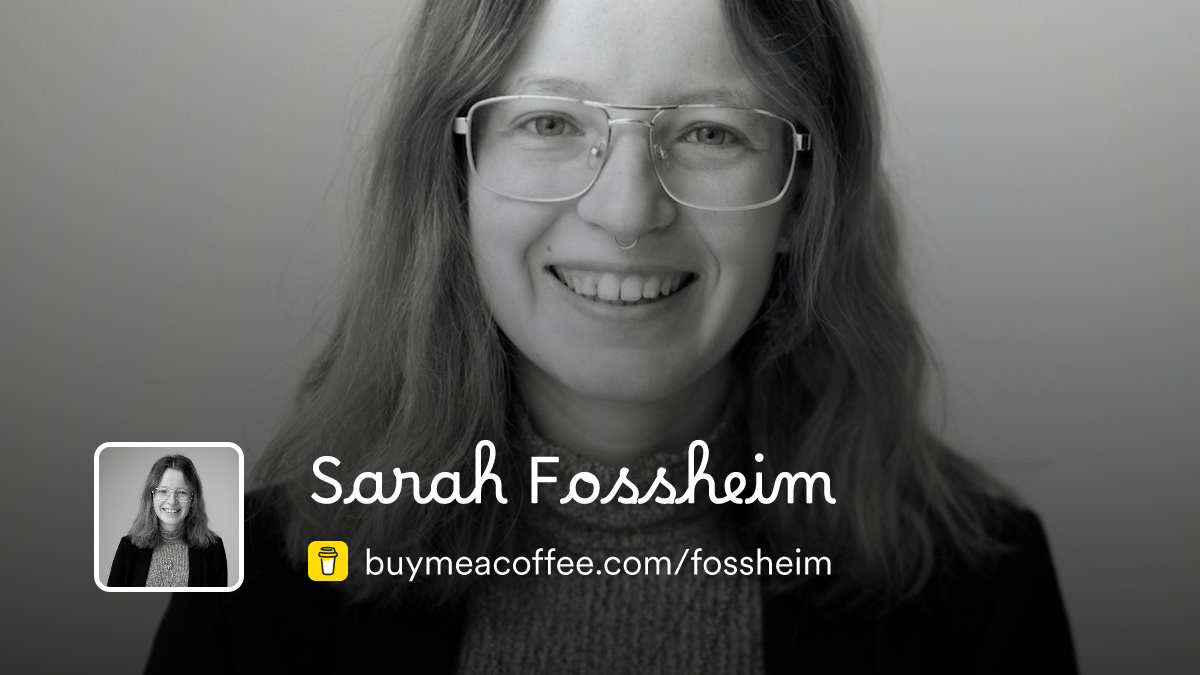Sarah Fossheim - Buymeacoffee