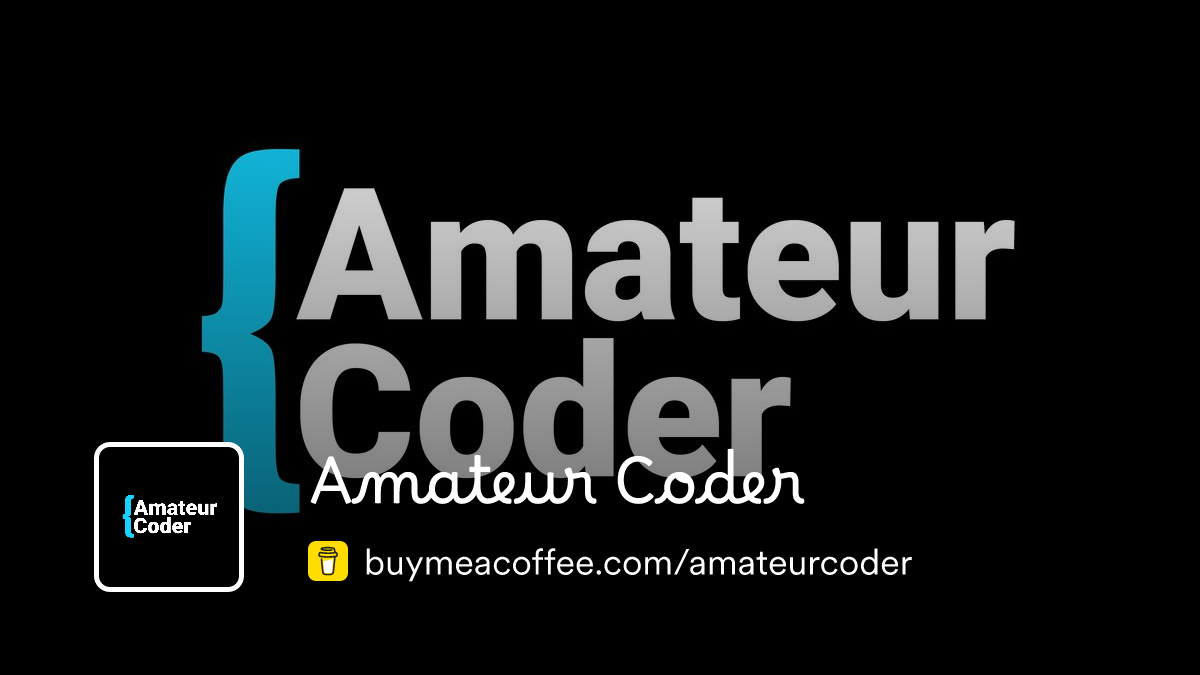 Amateur Coder is writing clean, efficient, code and helping others do the same. - Buymeacoffee