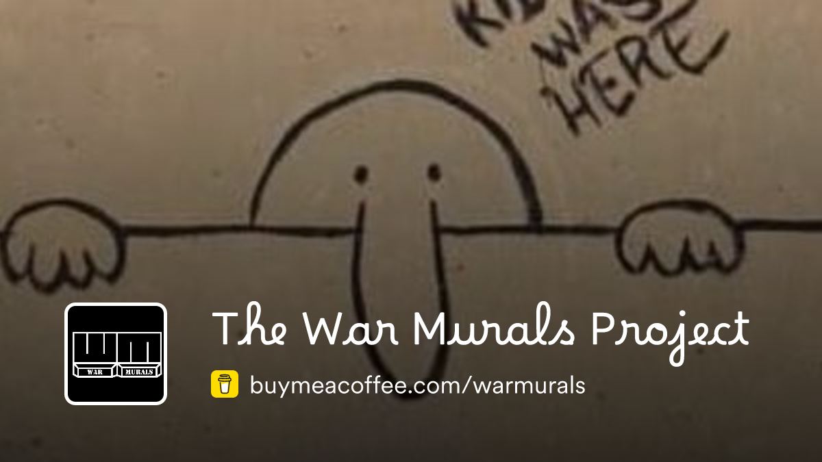 The War Murals Project is Documenting and sharing the art created by ...