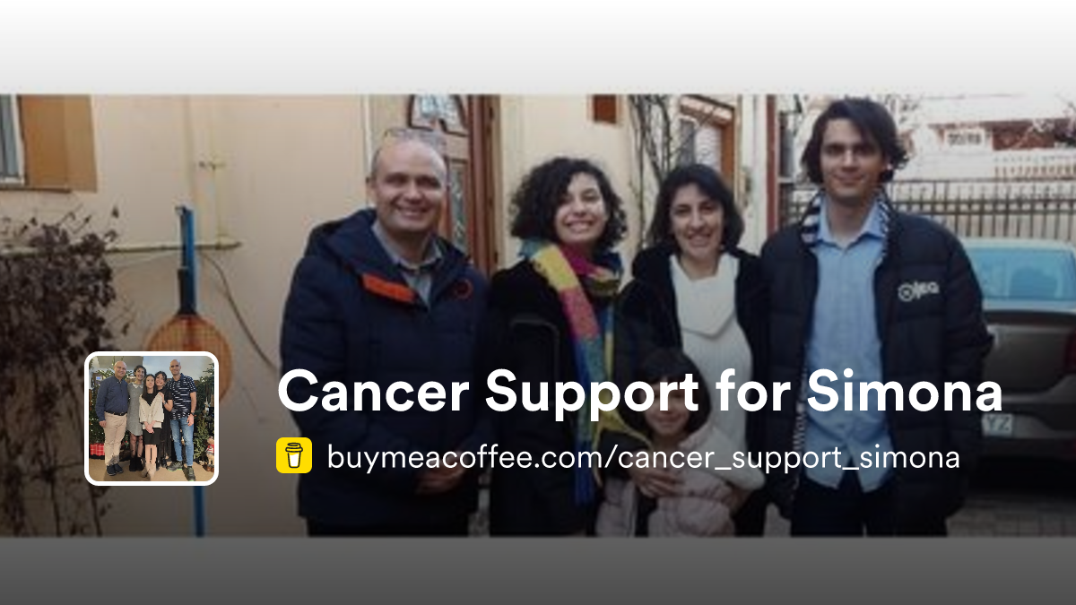 Cancer Support for Simona is Support for my wife - Buymeacoffee