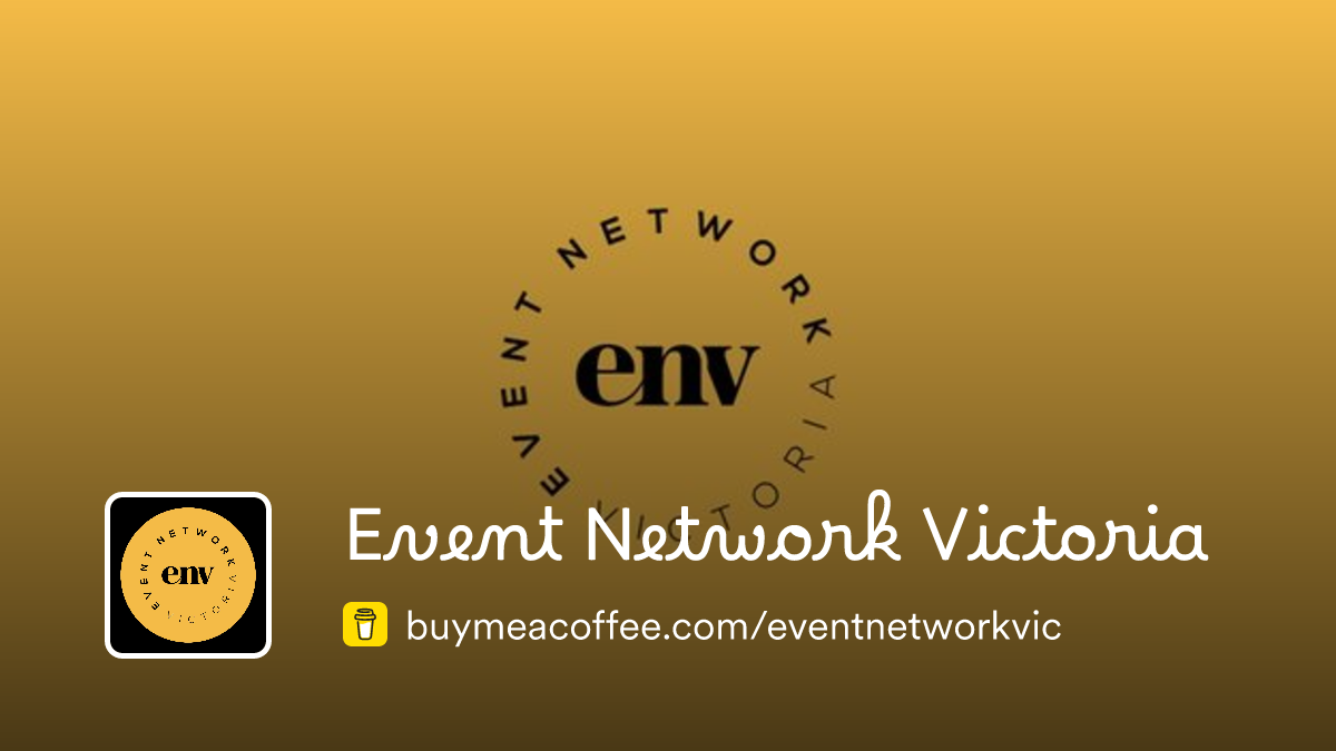 Event Network Victoria is creating networking events for ENV members ...