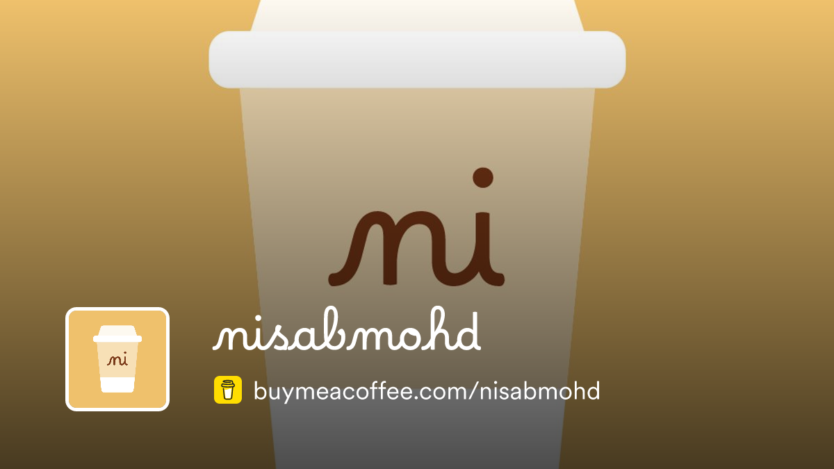 nisabmohd is Web Developer - Buymeacoffee