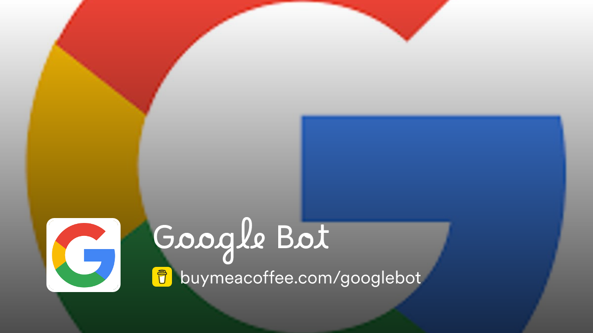 Google Bot is improving - Buymeacoffee